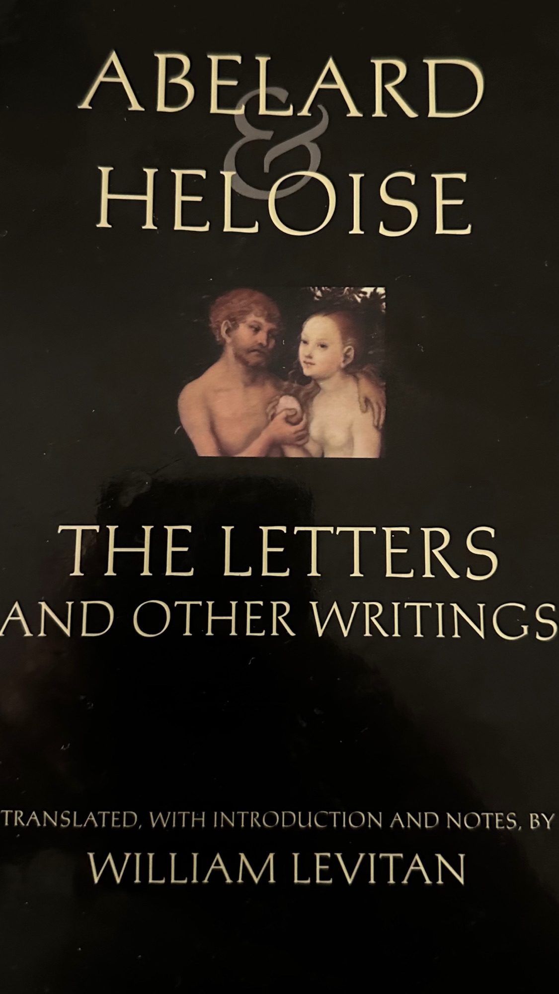 The Letters of Abelard and Héloïse: A Tale of Love, Suffering, and ...